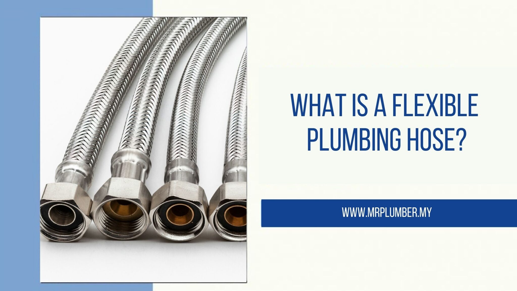 What is a Flexible Plumbing Hose? - Mr Plumber