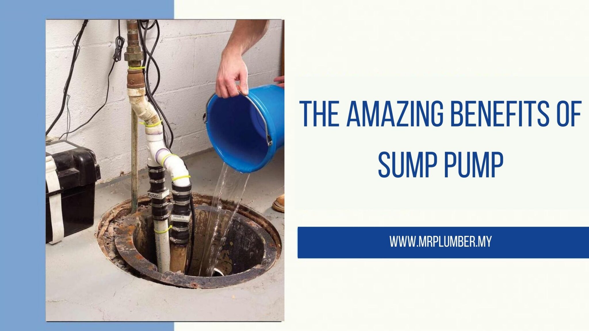 Benefits of Sump Pumps - Mr Plumber