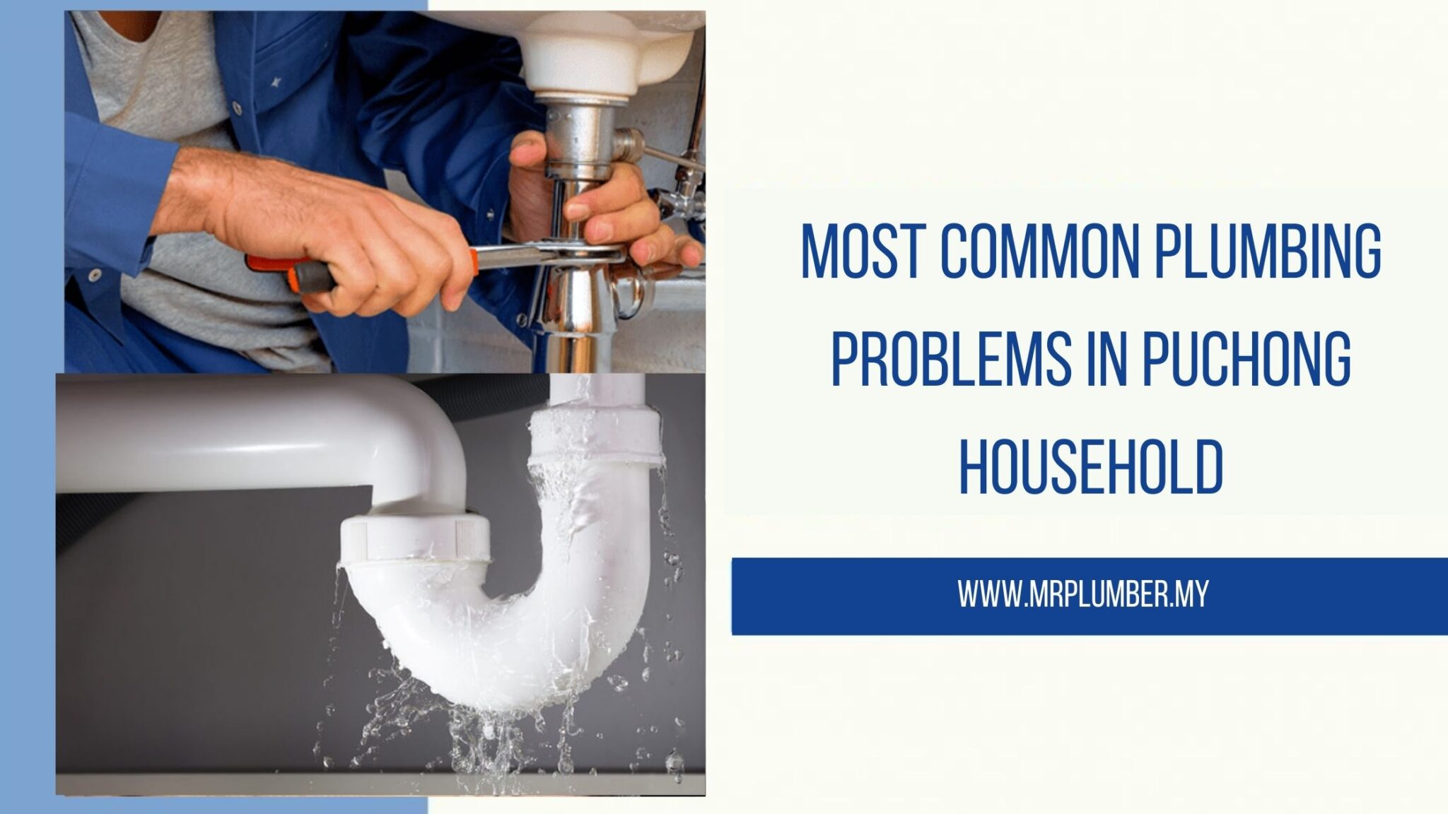 Most Common Plumbing Problems In Puchong Household - Mr Plumber